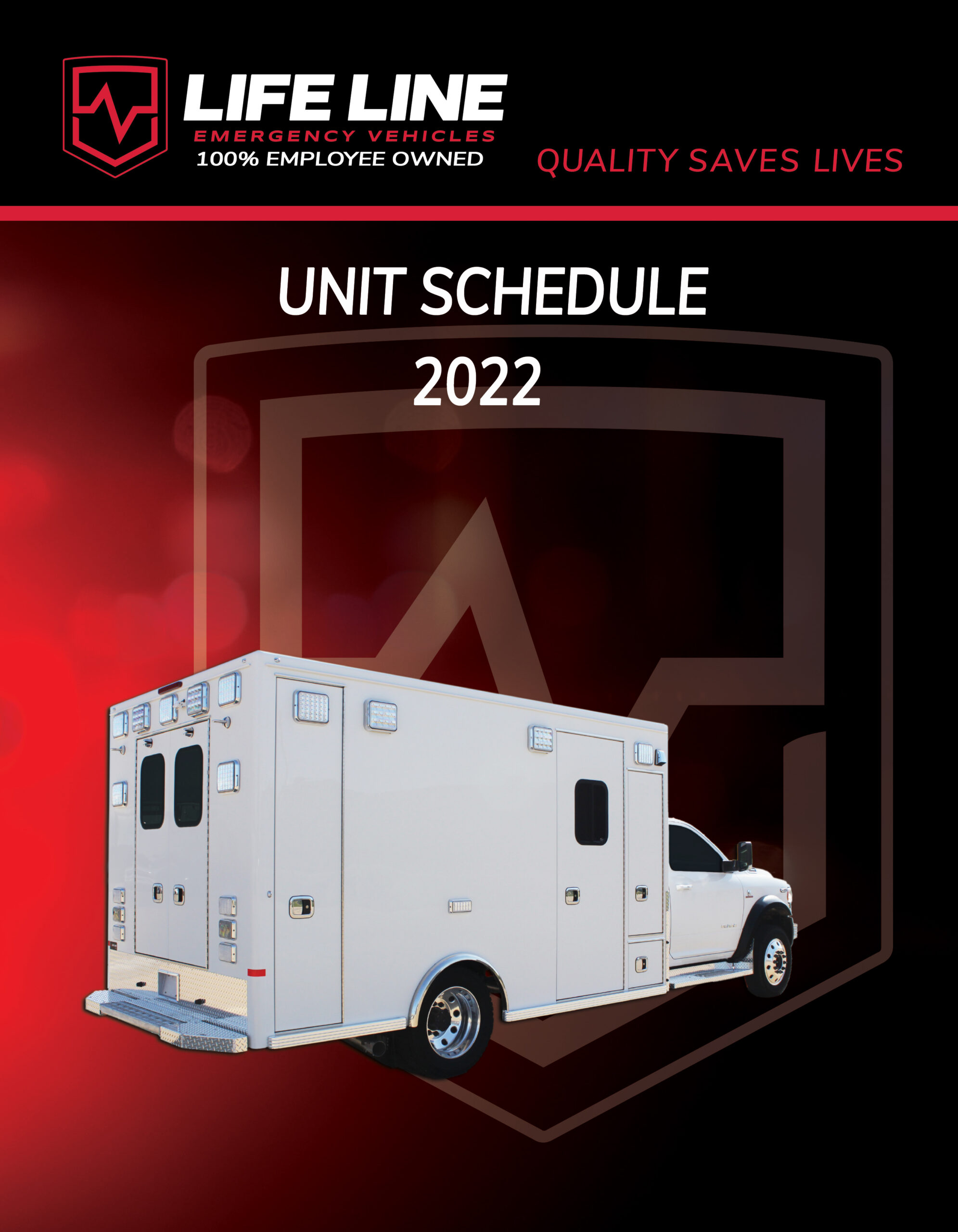 Unit Schedule - Life Line Emergency Vehicles